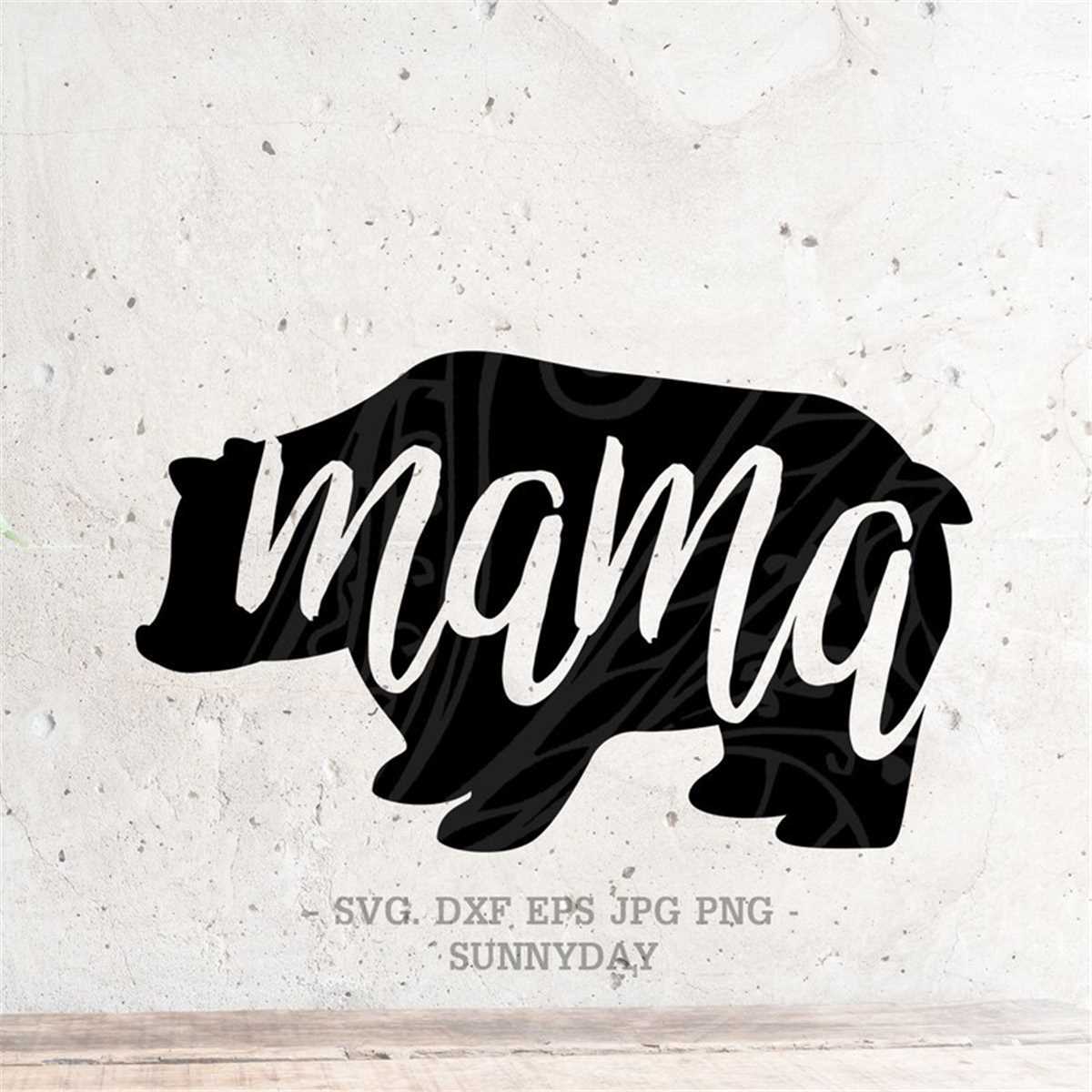 Mama bear SVG,Mammy bear svg,Mom,dxf,png instant download, b - Inspire ...