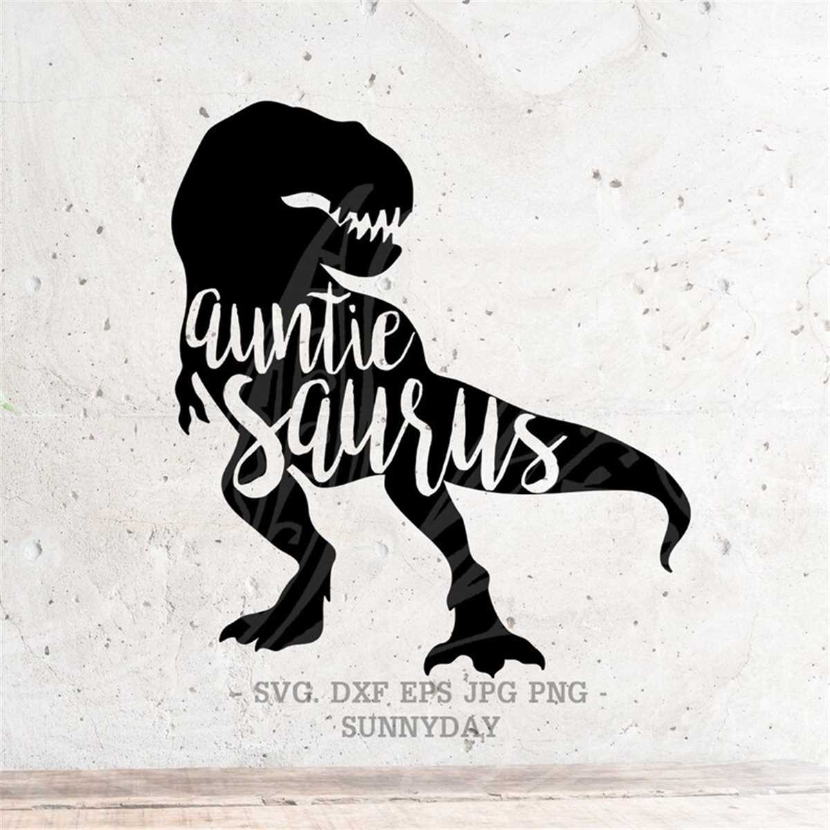 Auntie Saurus Svg File DXF Silhouette Print Vinyl Cricut Cut - Inspire ...