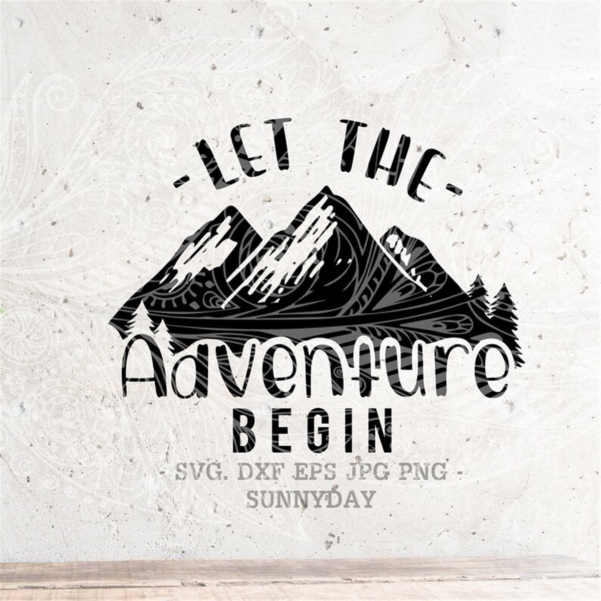Let the Adventure Begin SVG File DXF Silhouette Print Vinyl | Inspire ...