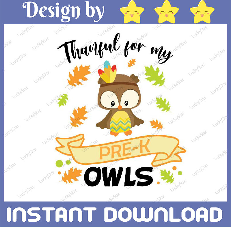 Thankful for my Pre-K Owls svg, dxf,eps,png, Thanksgiving SV | Inspire ...