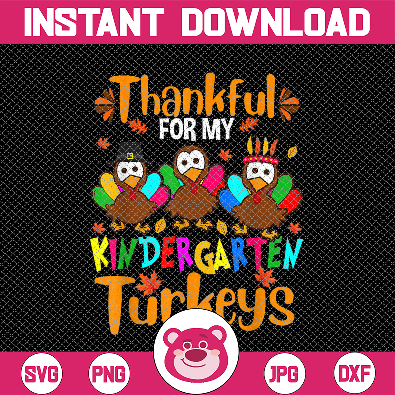 Thankful For My Kindergarten Turkeys PNG, Thanksgiving Teach - Inspire ...