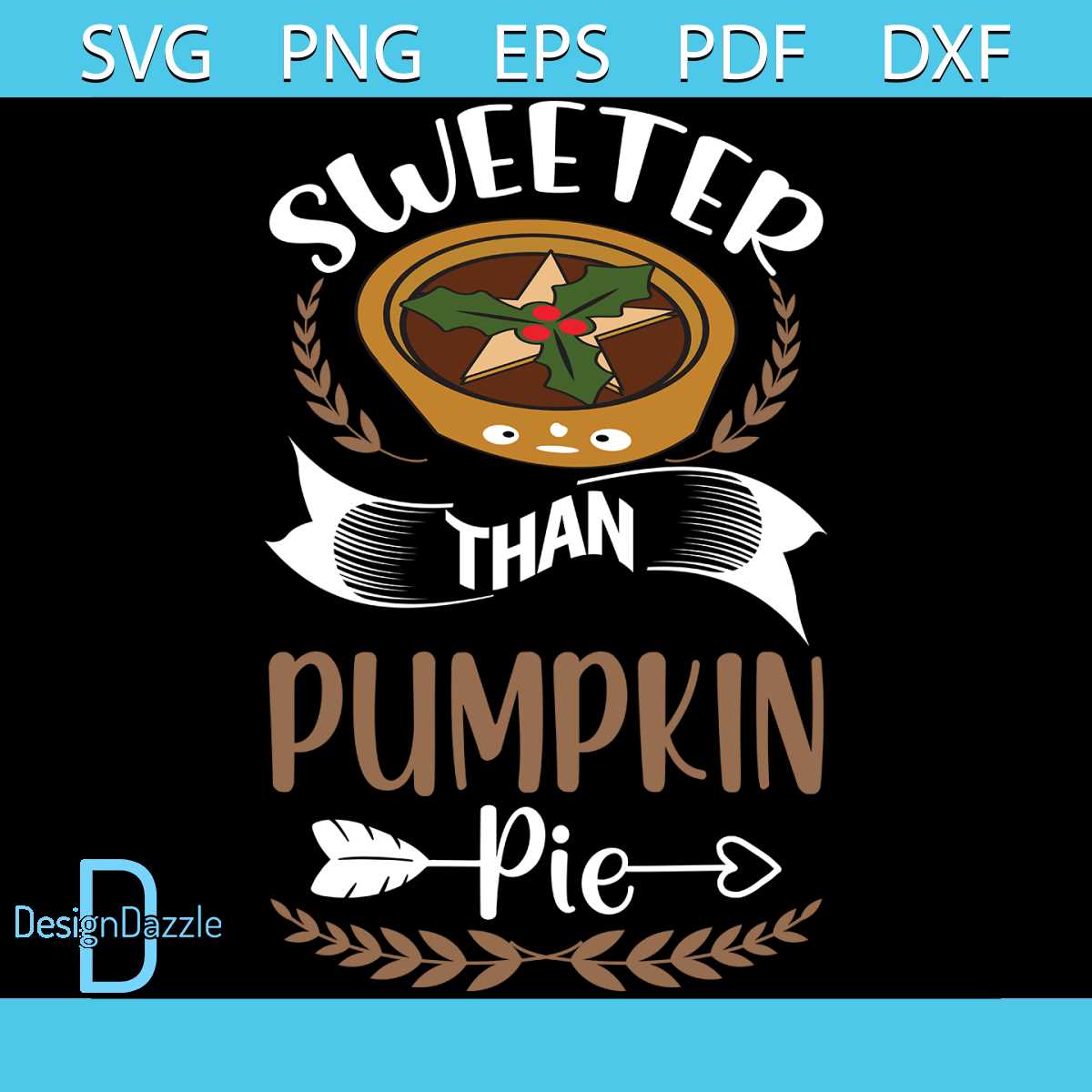 Sweeter Than Pumpkin Pie Svg, Thanksgiving Svg, Pumpkin Pie | Inspire ...