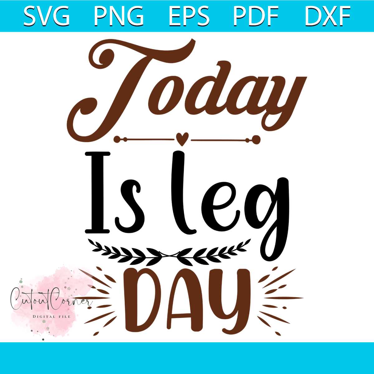 Today Is Leg Day Svg, Thanksgiving Svg, Thankful Svg, Leg Da | Inspire ...