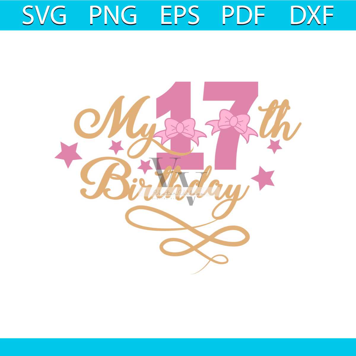 My 17th birthday Svg, Birthday Svg, Happy Birthday Svg, Birt - Inspire ...