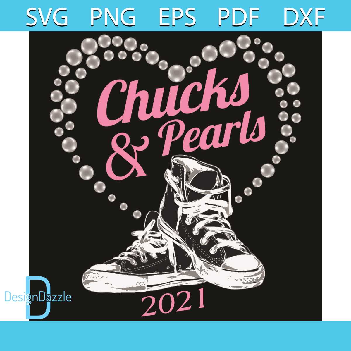 Chucks and Pearls 2021 Svg, Trending Svg, 2021 Svg, Chucks a | Inspire ...