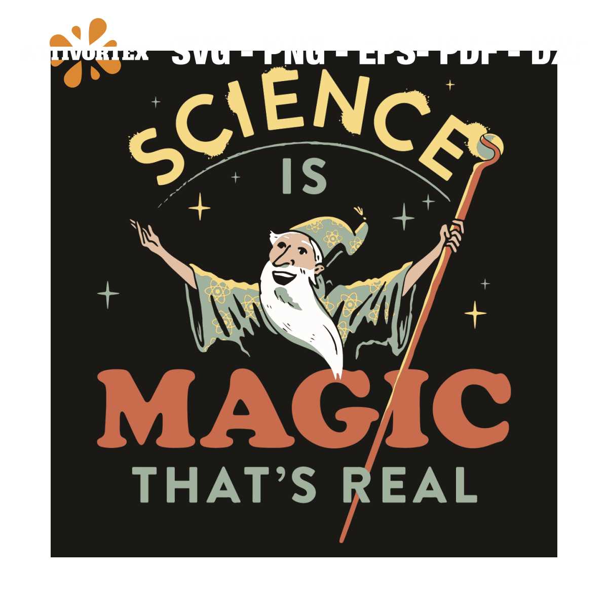 Science Is Magic Thats Real Svg, Trending Svg, Science Svg, | Inspire ...
