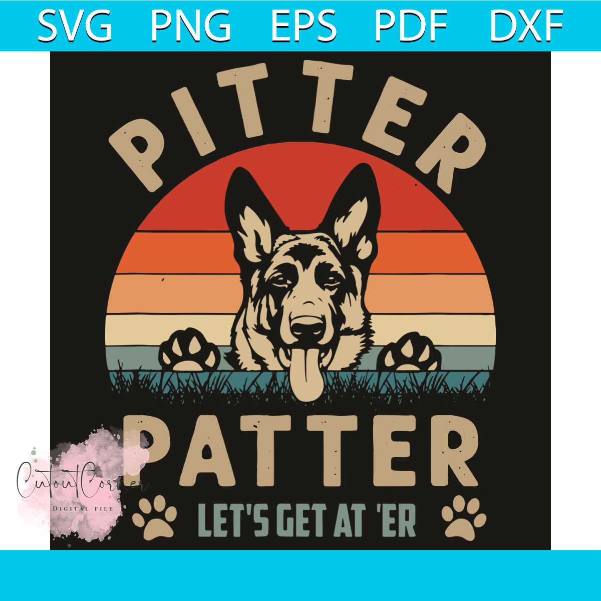 Pitter Patter Let Is Get At Er Svg, Trending Svg, Guard Dog | Inspire ...
