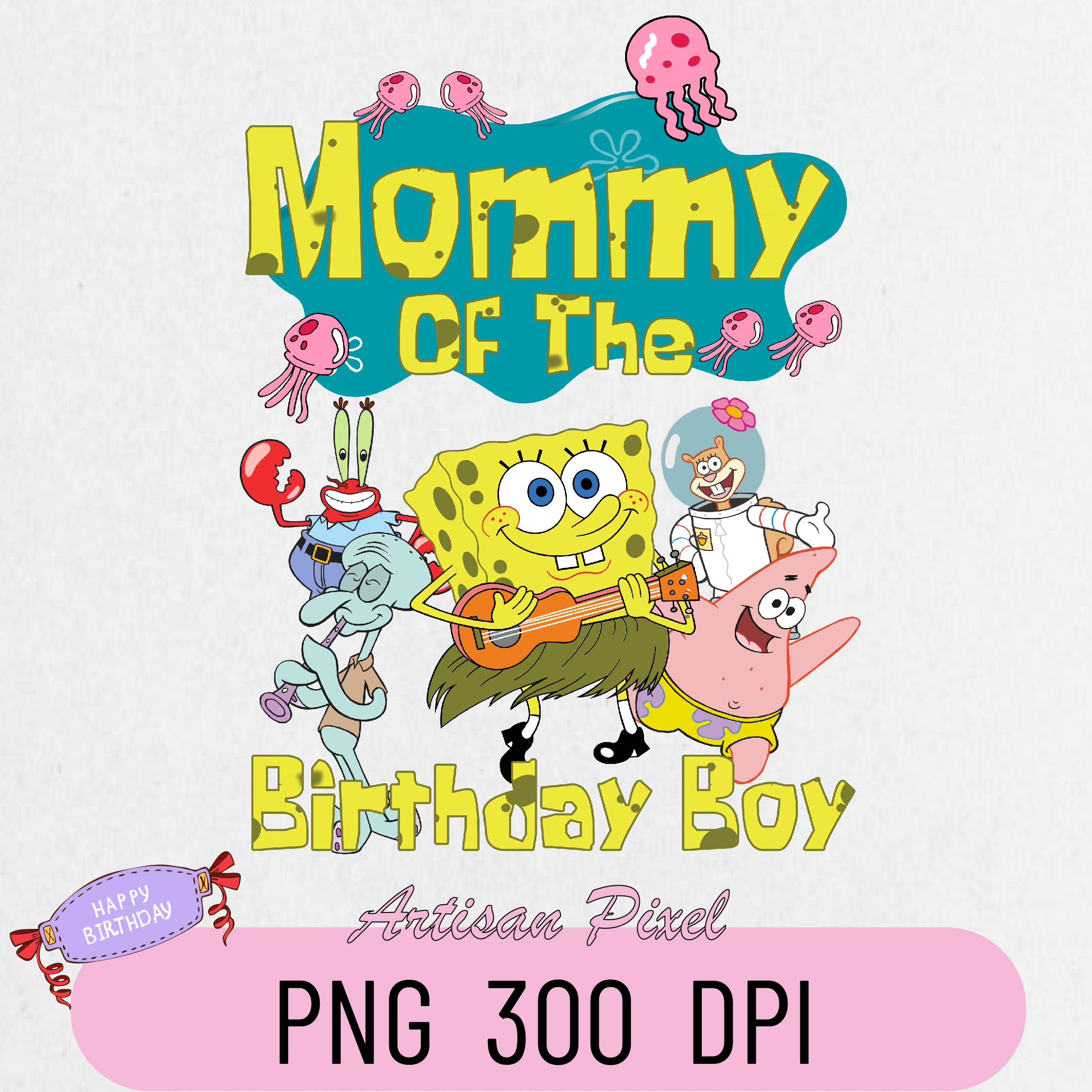 Mommy Of The Birthday Boy Spongebob Png, Spongebob Birthday - Inspire ...