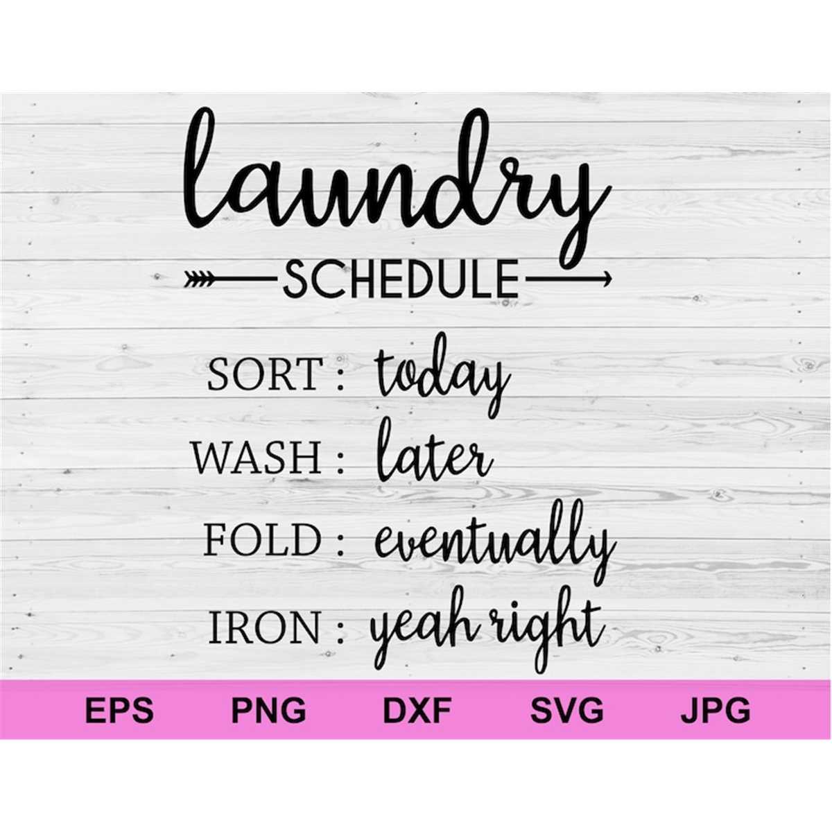 laundry room svg schedule, sort, wash, fold, iron, positive | Inspire ...