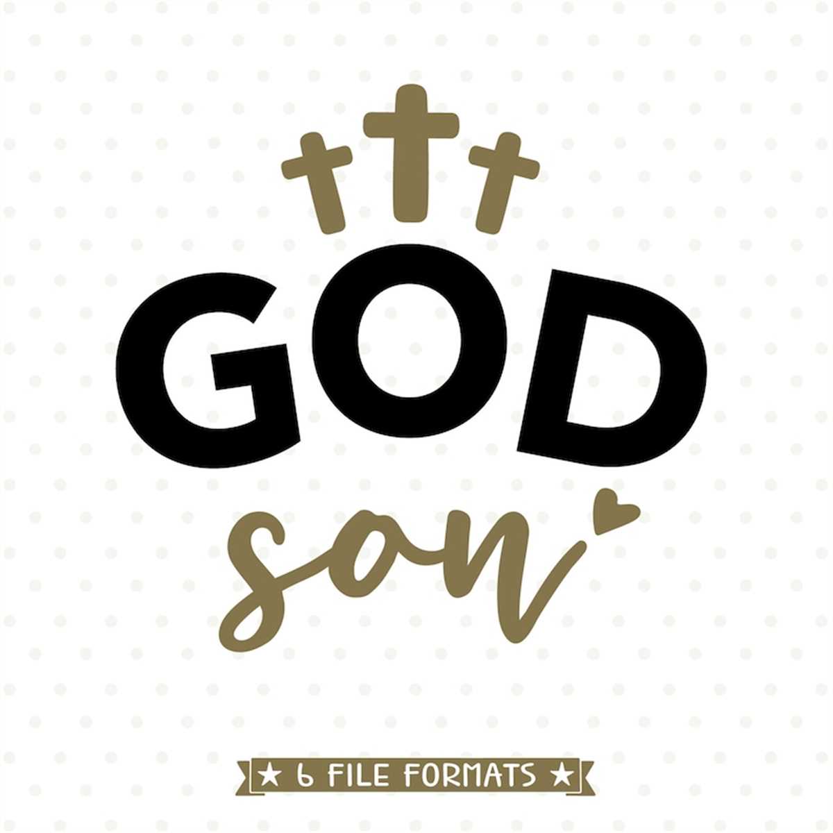 Godson SVG, Baptism SVG, Christian SVG for Cricut and Silhou | Inspire ...