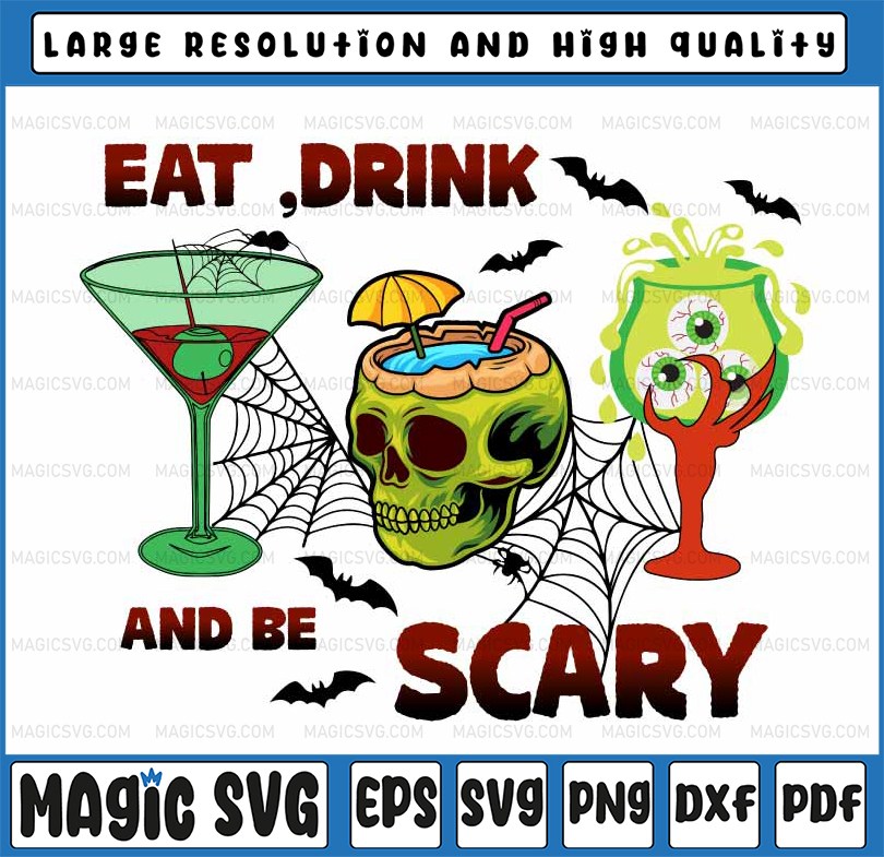 Eat Drink And Be Scary Halloween Drinks Png, Eat Drink And, | Inspire ...