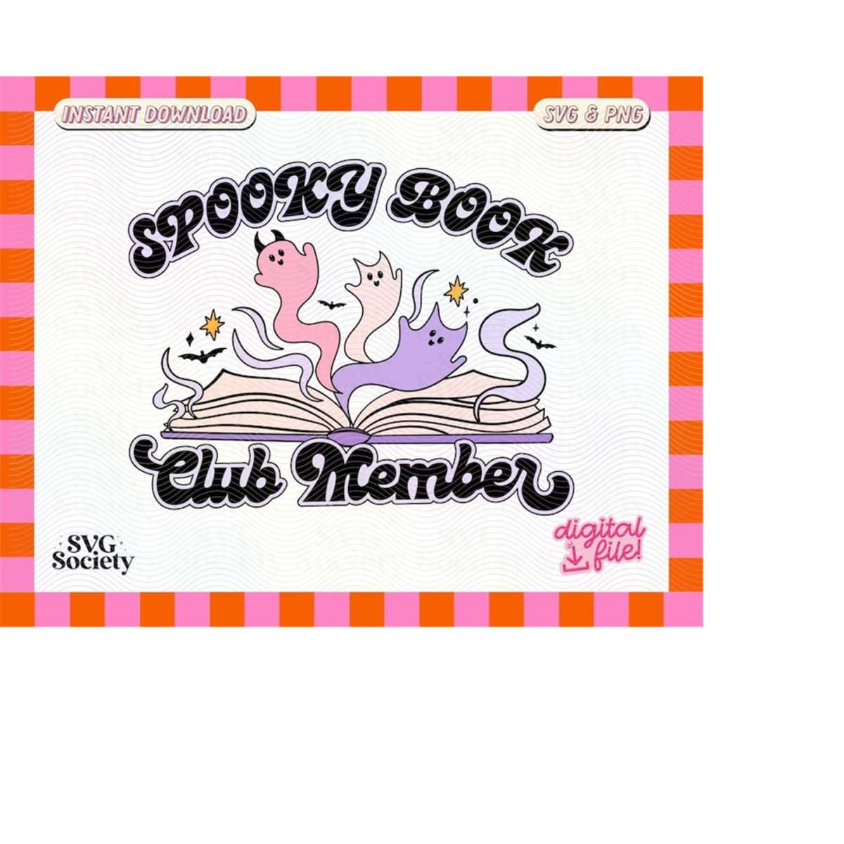 Spooky Book Club Member SVG PNG Cute Trendy Halloween Bookis | Inspire ...