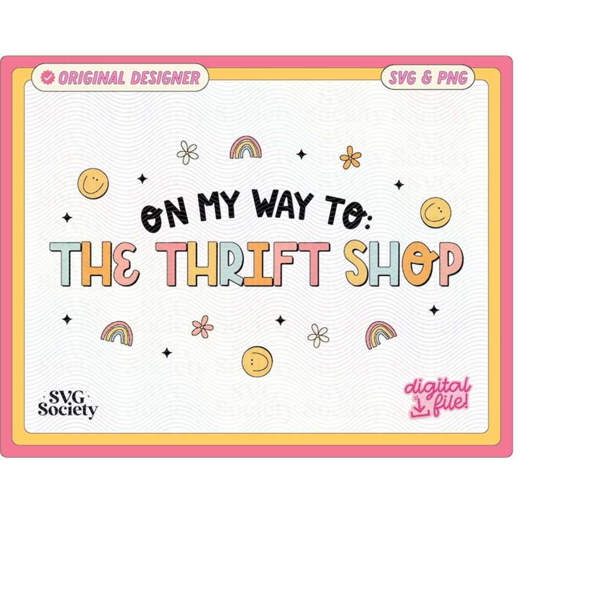 On My Way To The Thrift Shop SVG PNG Cute Fun Trendy Design | Inspire ...