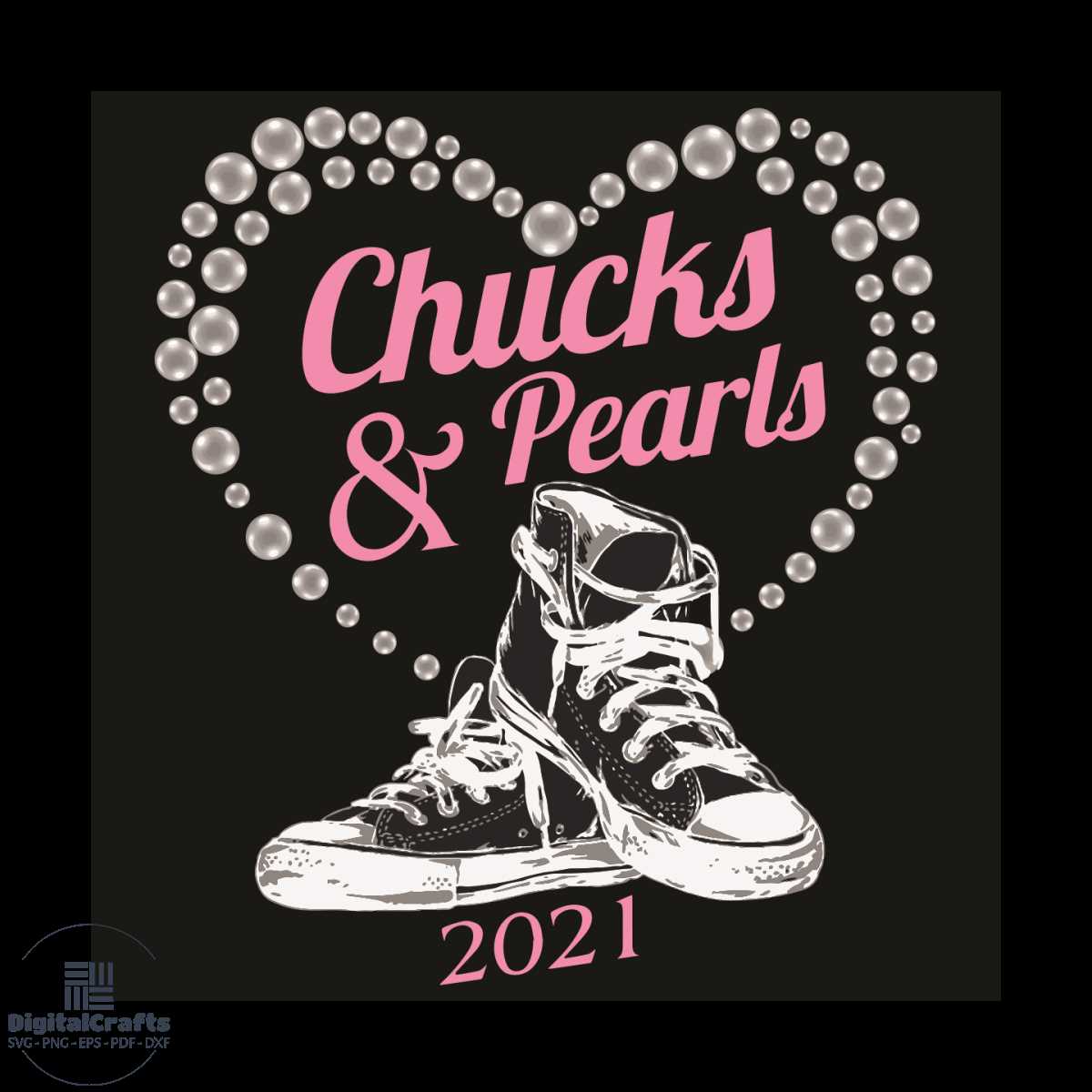 Chucks and Pearls 2021 Svg, Trending Svg, 2021 Svg, Chucks a | Inspire ...