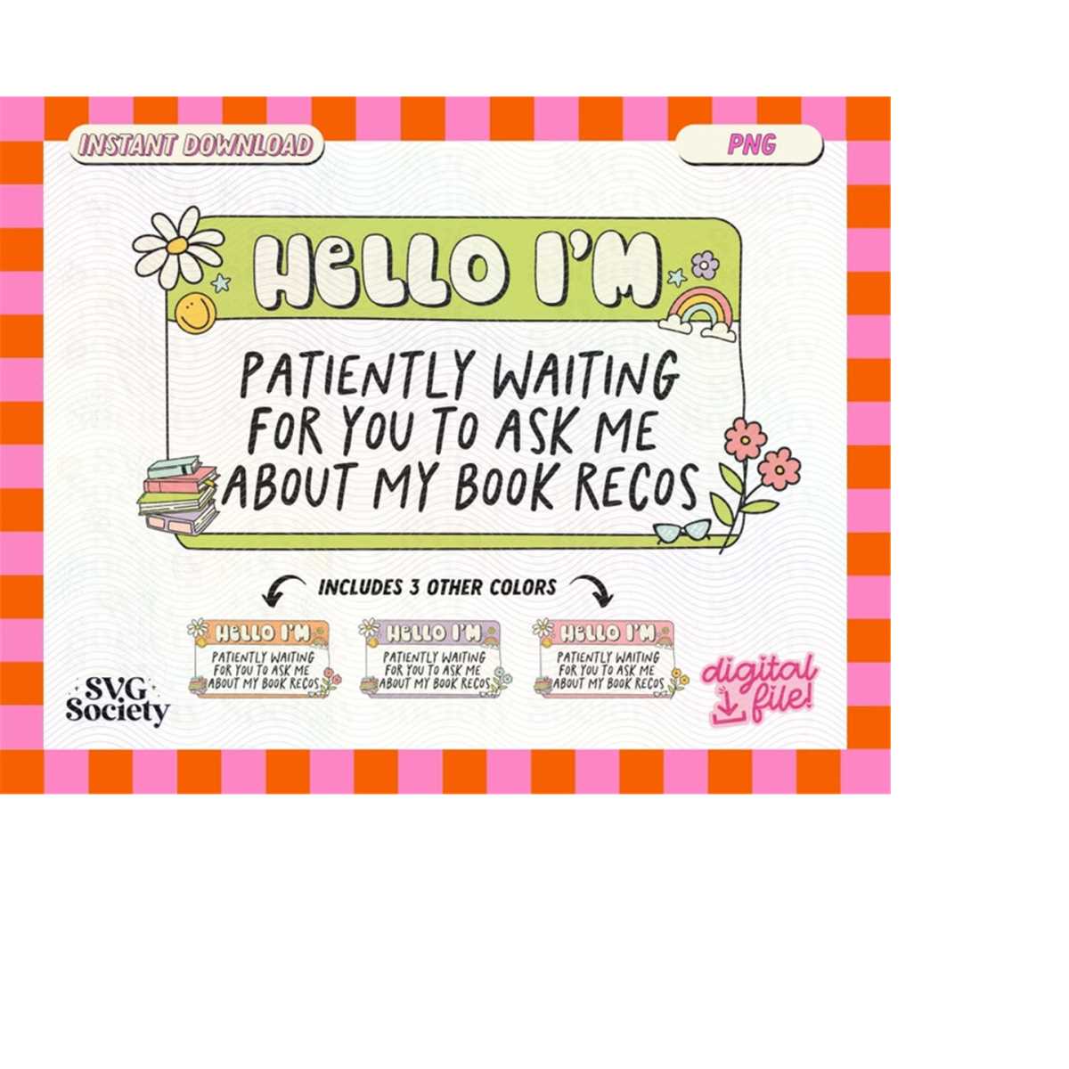 Hello Ask Me About My Book Recos PNG File, Cute Bookish Book | Inspire ...
