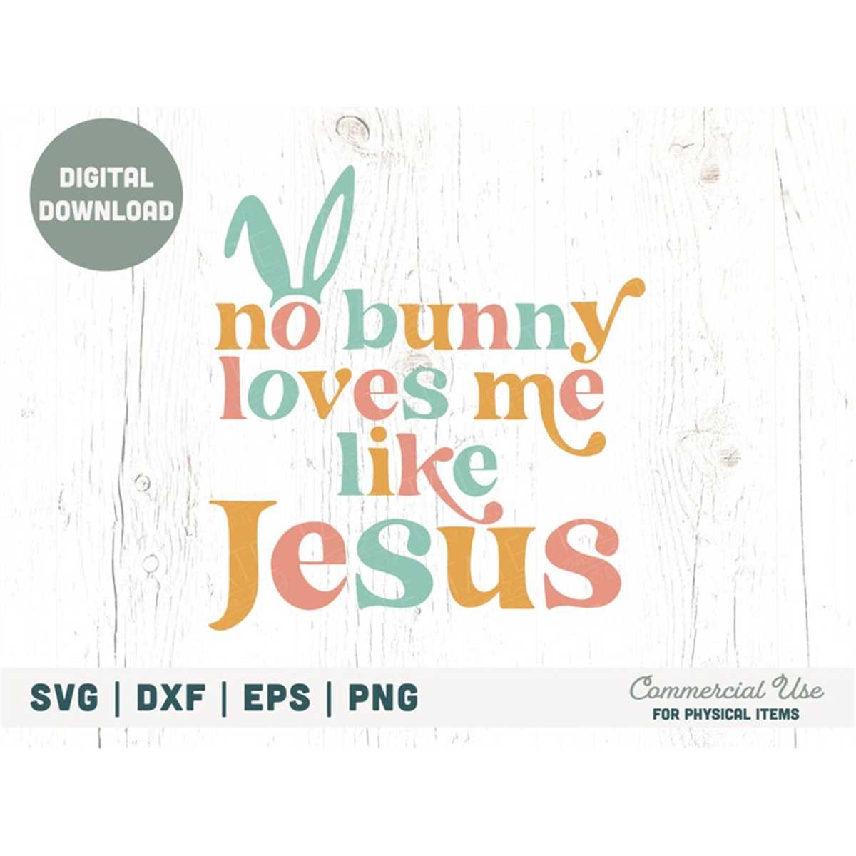 No bunny loves me like Jesus SVG cut file - Retro Christian | Inspire ...