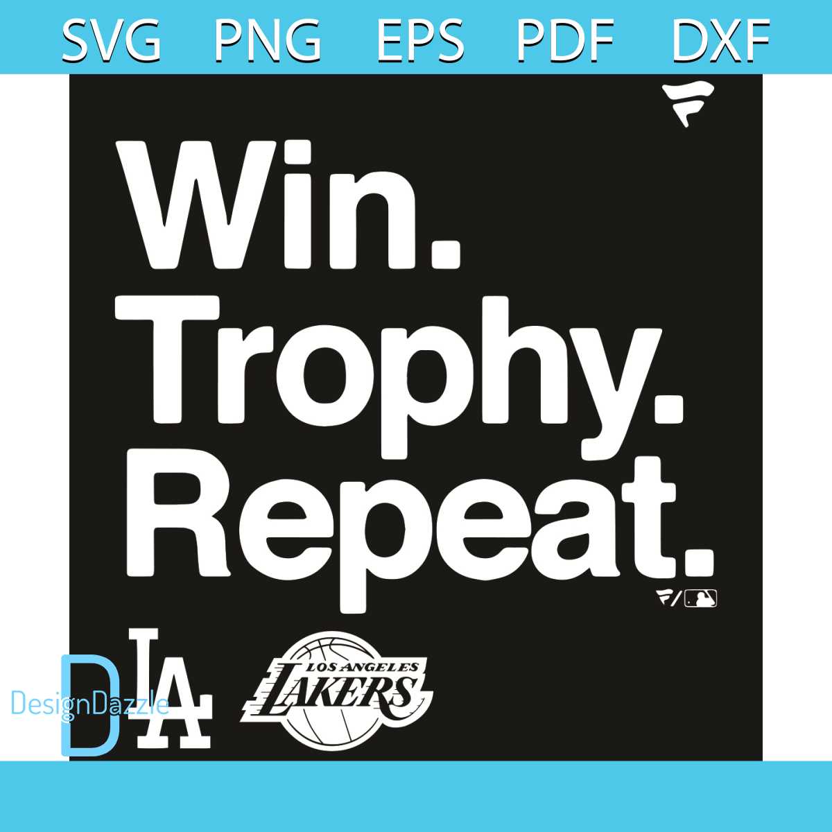 Win Trophy Repeat Los Angeles Dodgers Los Angeles Lakers Svg | Inspire ...