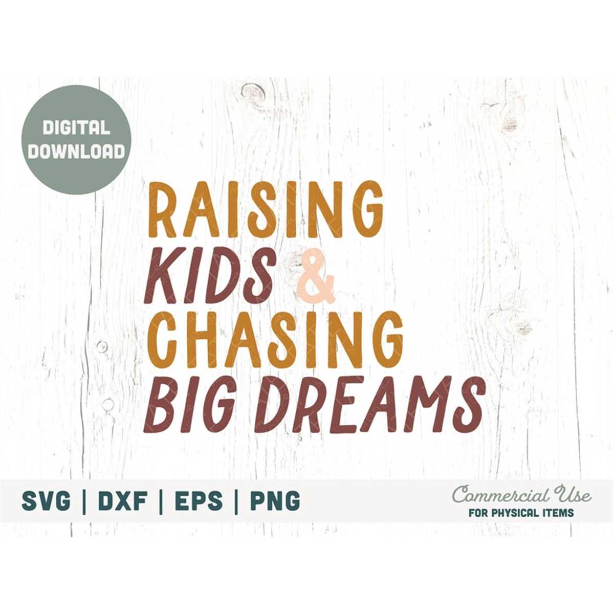 Raising kids & chasing big dreams SVG cut file - business ma - Inspire ...
