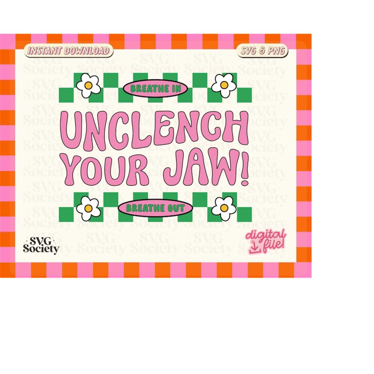 Unclench Your Jaw Svg, Mental Health Svg, Self Care Svg, Sel | Inspire ...