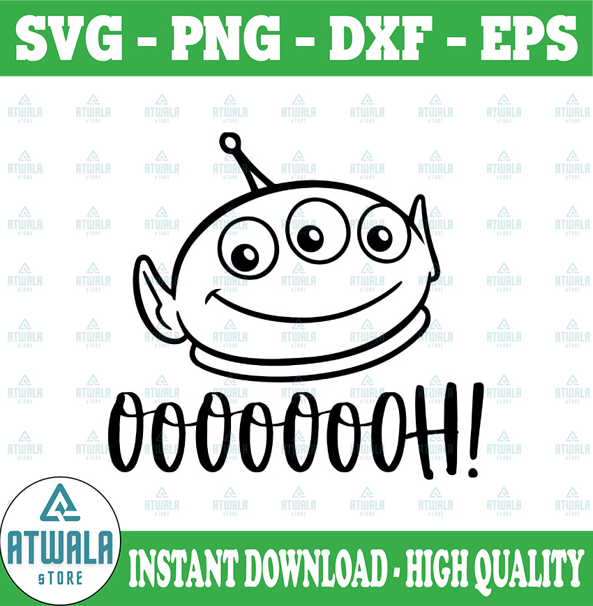 Ooooh svg, Alien svg, Aliens svg, Funny svg, Toy Story SVG, - Inspire ...