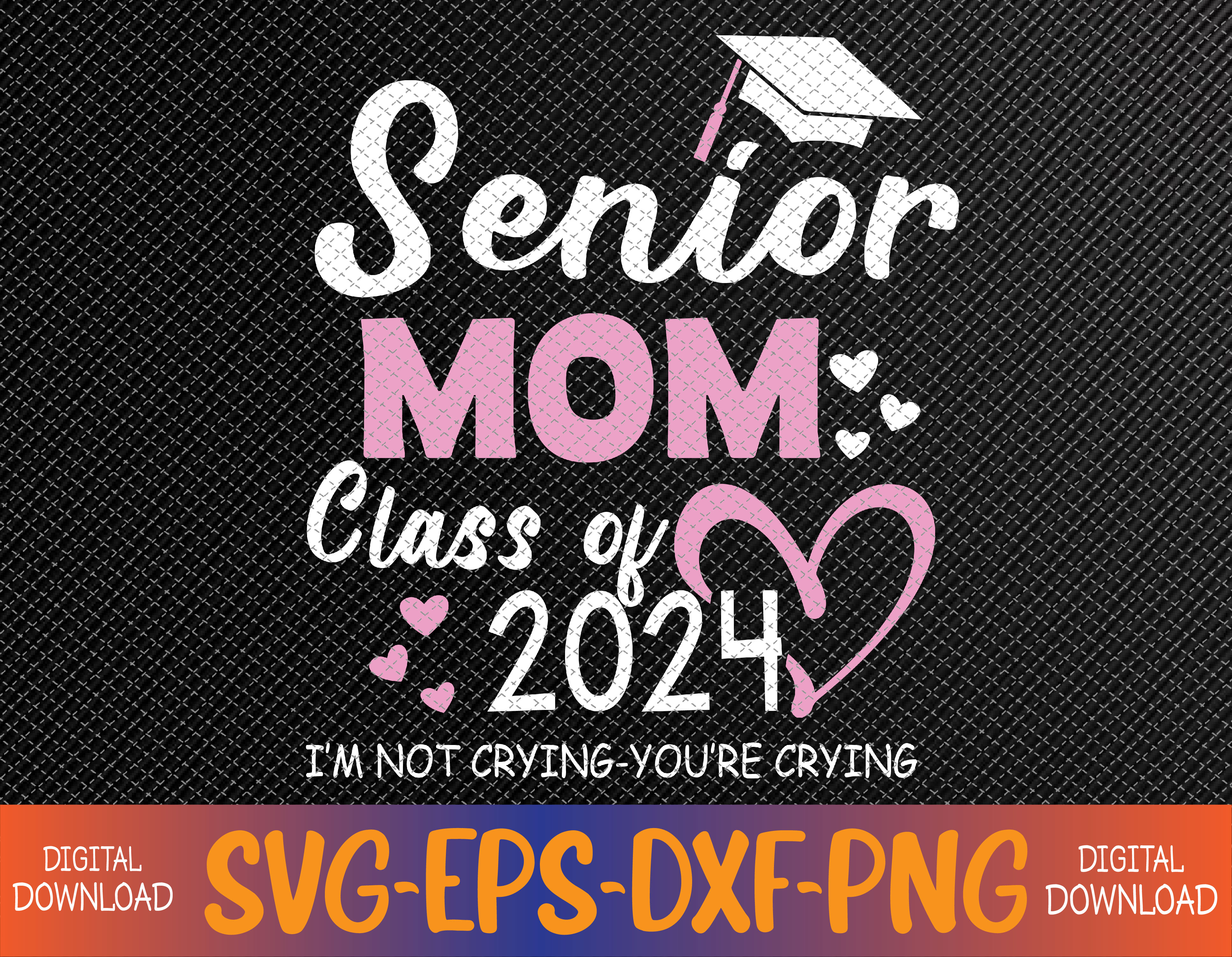 Proud senior mom 2024 graduation class of not crying Svg, Ep - Inspire ...