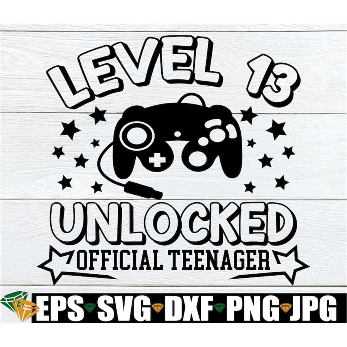 Level 13 Unlocked. Official Teenager. 13th Birthday. Gamer B - Inspire ...