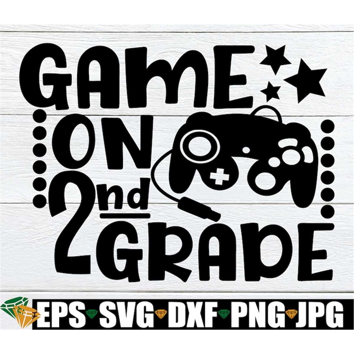 Game On 2nd Grade, Second Grade, back To School, First Day O | Inspire ...