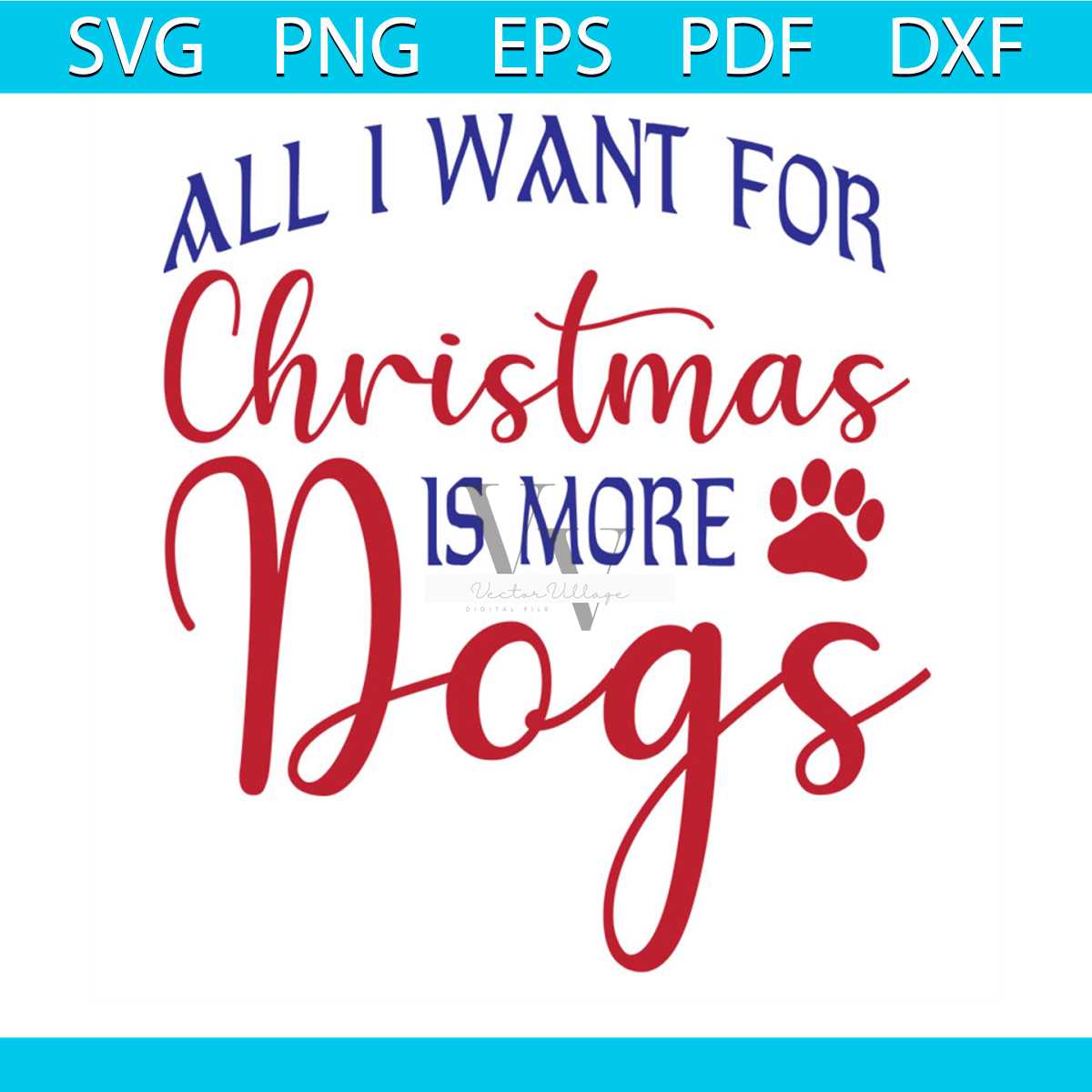 All I Want Christmas Is Mor Dog Svg, Christmas Svg, Christma | Inspire ...