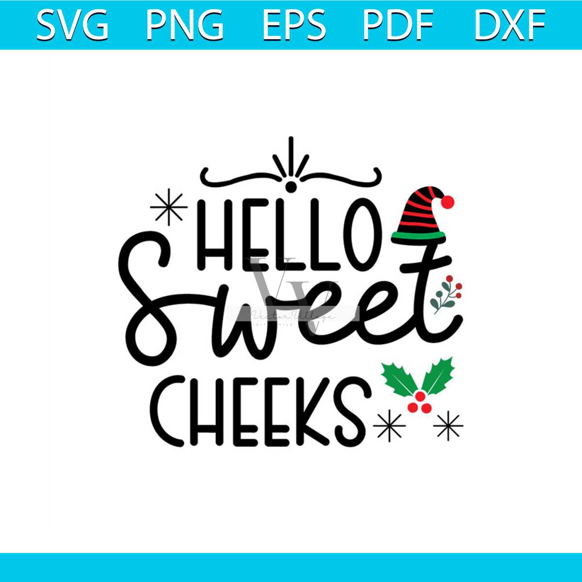 Hello Sweet Cheeks Svg, Christmas Svg, Hello Christmas Svg, | Inspire ...