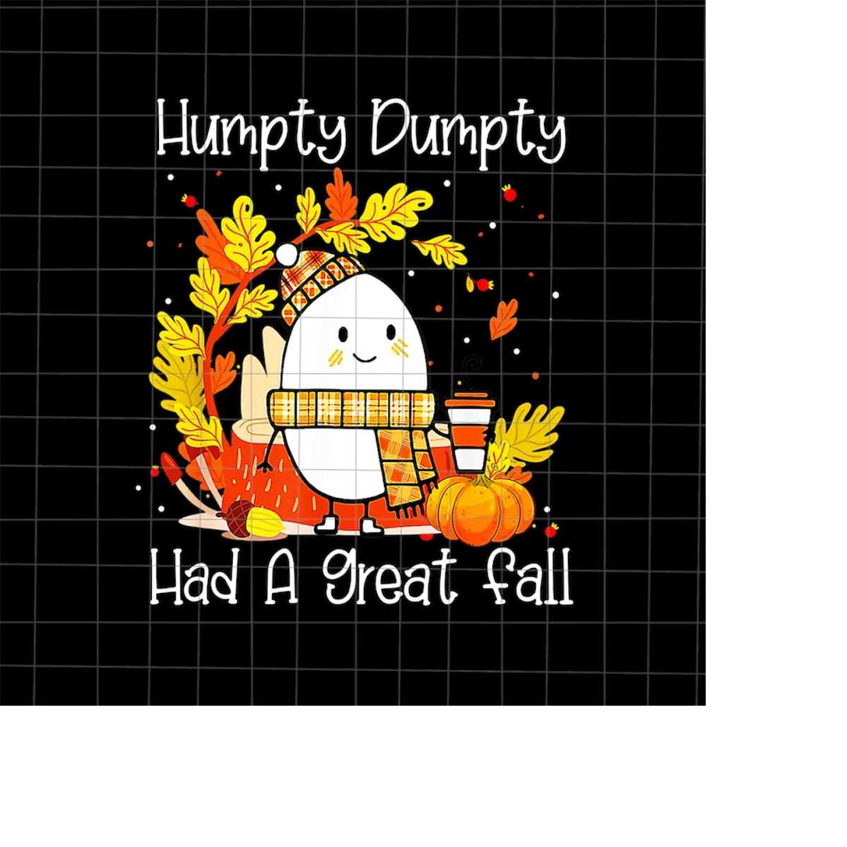Humpty Dumpty Had A Great Fall Png, Humpty Dumpty Thankful P | Inspire ...