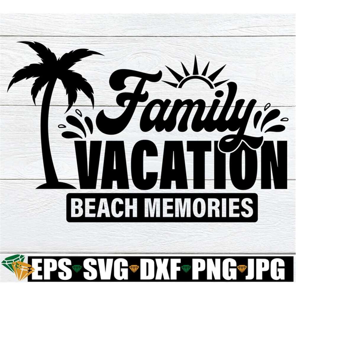 Family Vacation, Matching Family Beach Vacation Shirts SVG, | Inspire ...