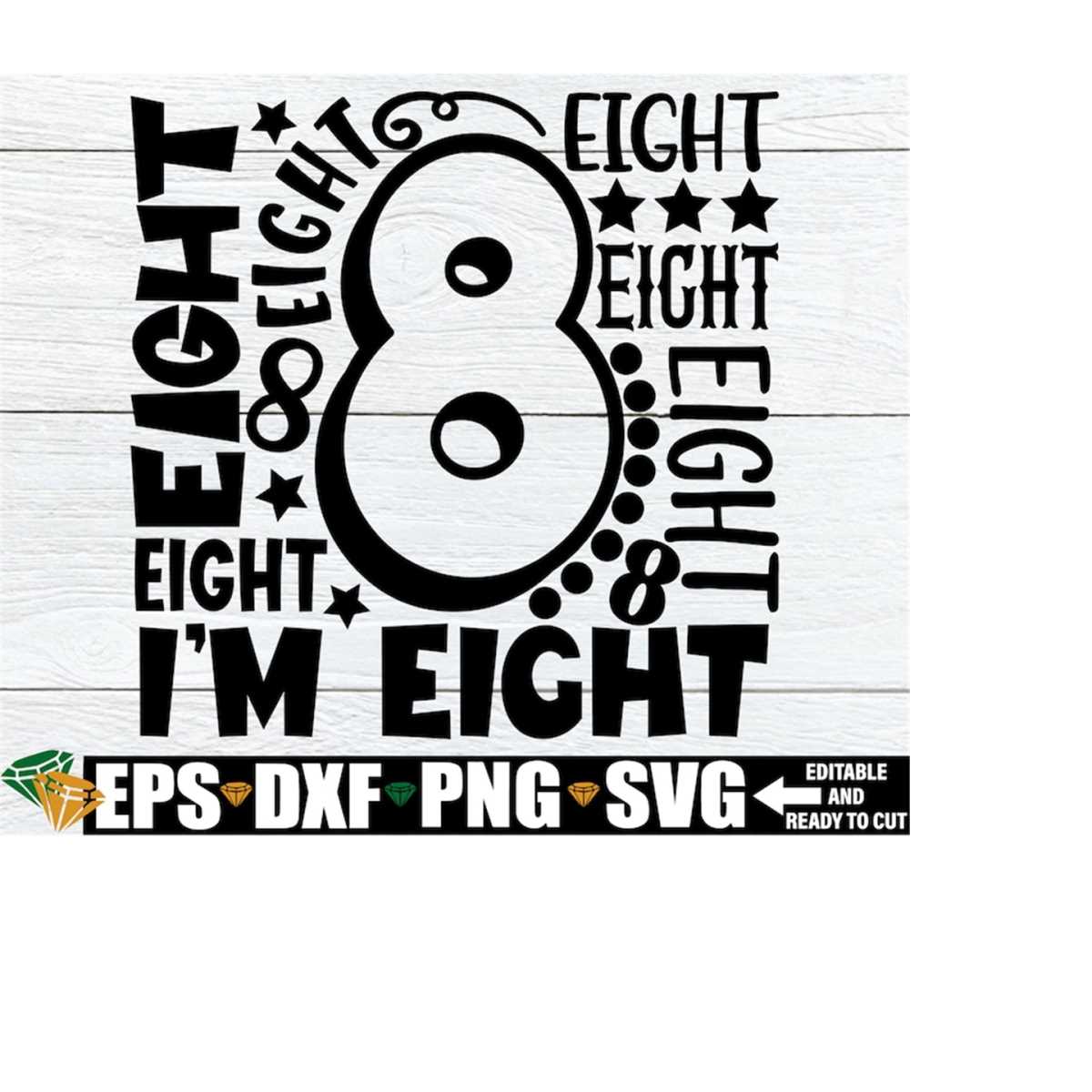 I'm Eight, Number 8 Typography Word Art, 8th Birthday Shirt - Inspire ...