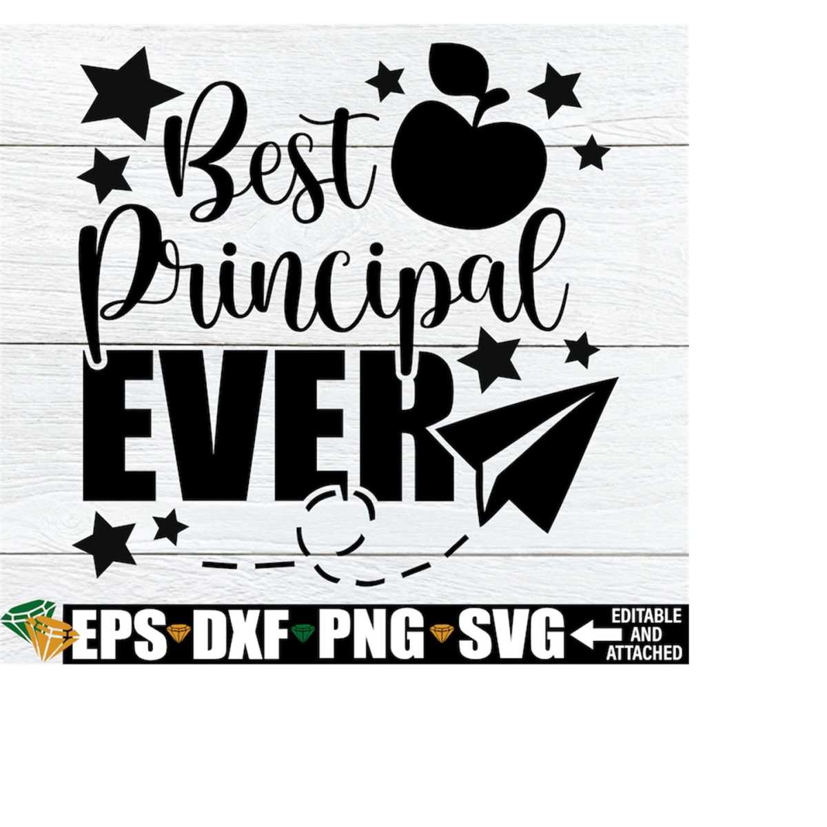 Best Principal Ever, Principal SVG, Best Principal, Educator | Inspire ...