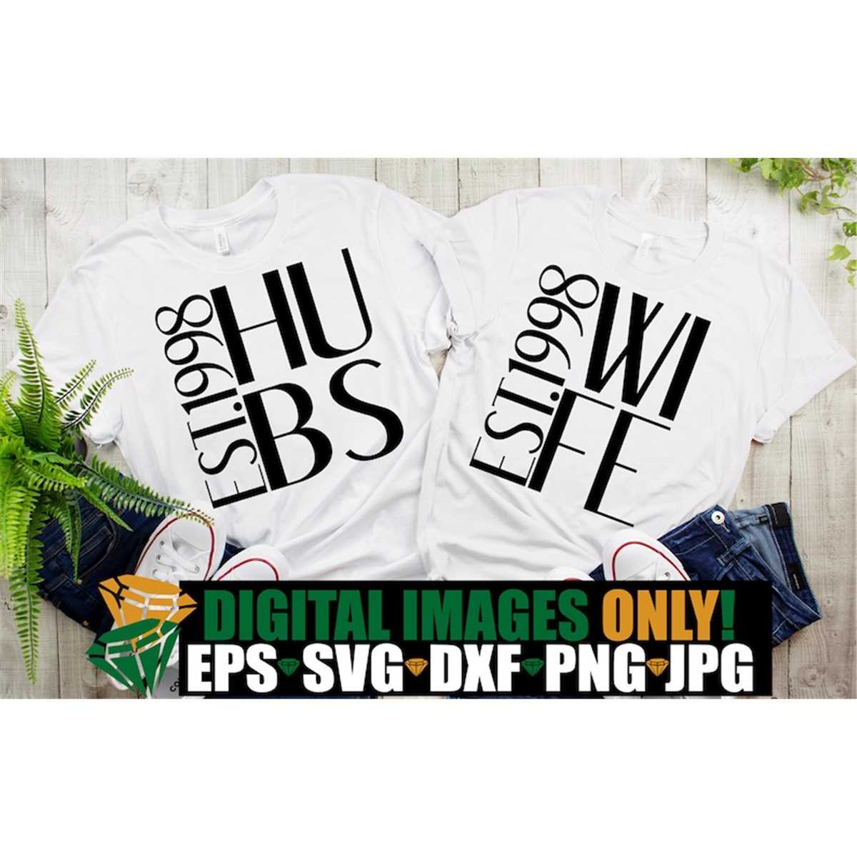 Hubs Wife Est. 1998, Together Since 1998, Married Since 1998 | Inspire ...