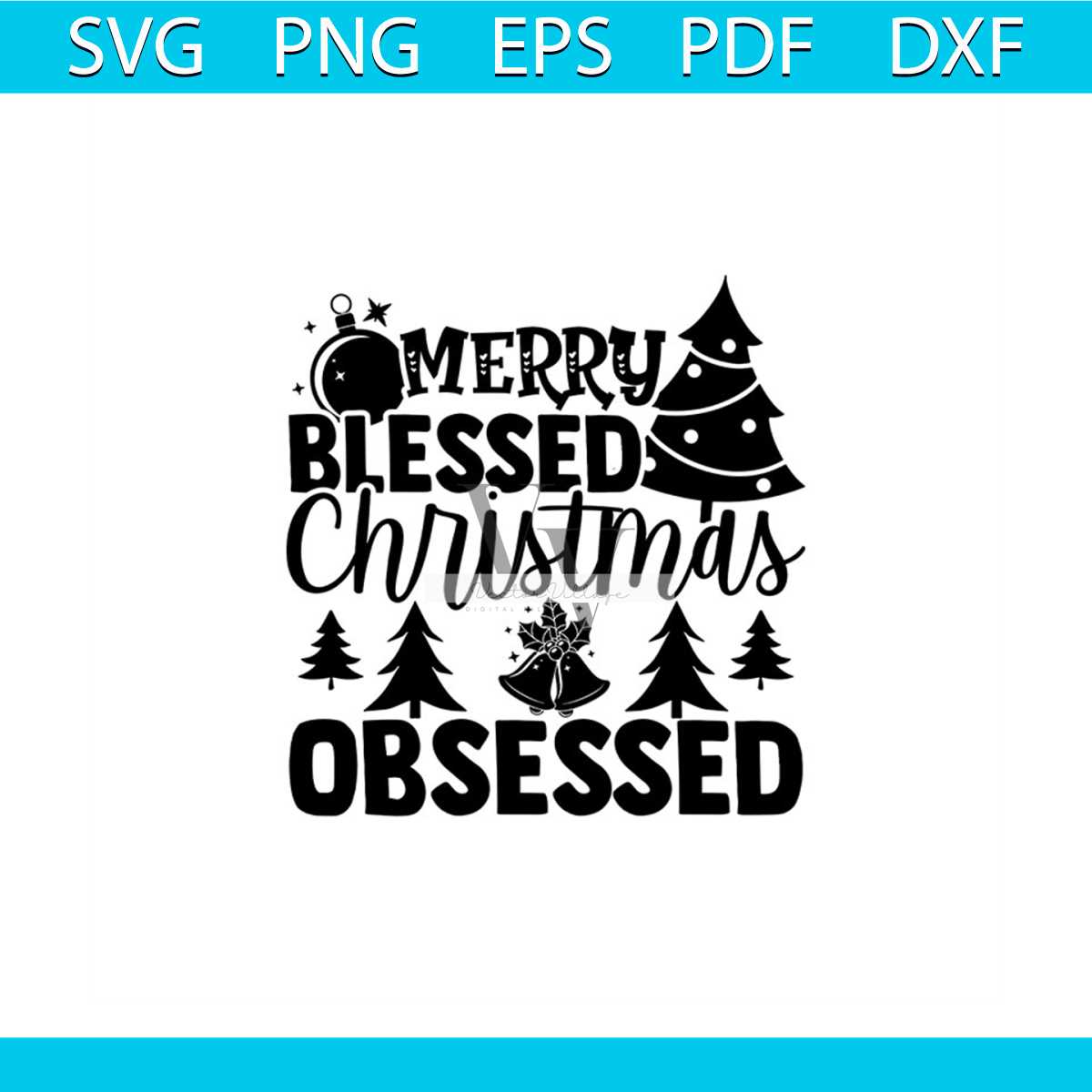 Merry Blessed Christmas Obsessed Svg, Christmas Svg, Merry B - Inspire ...