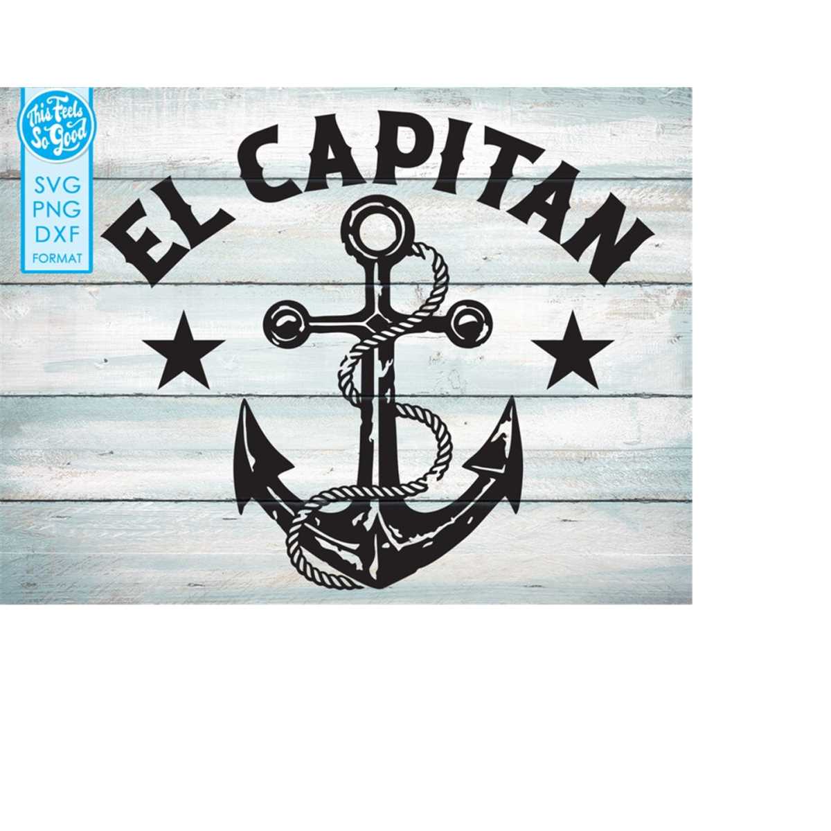 El Capitan svg, captain svg, funny nautical svg, El Capitan | Inspire ...