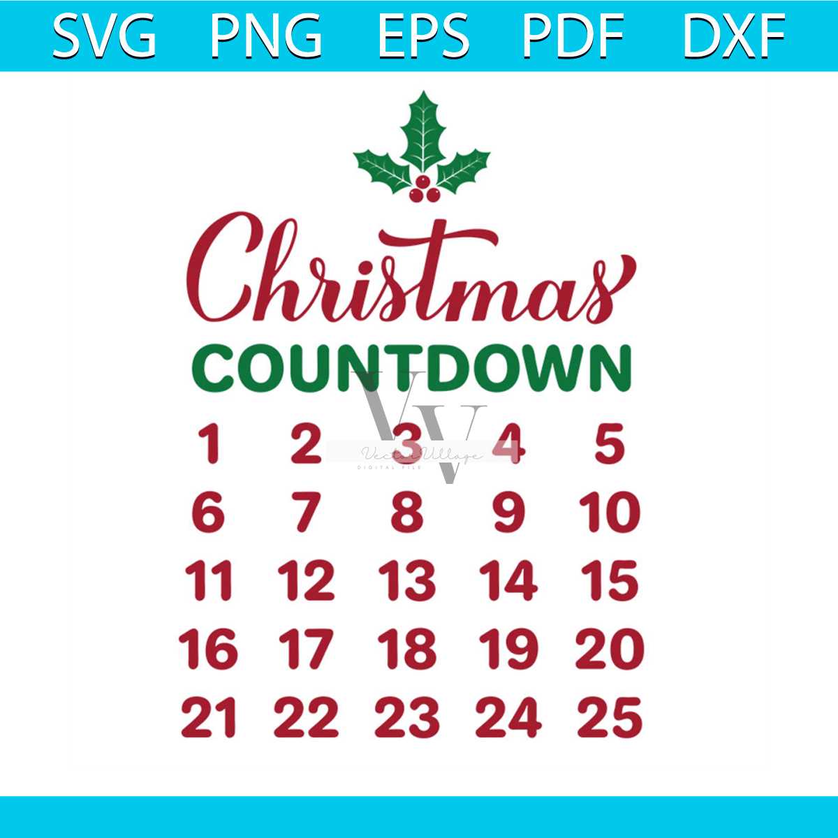 Christmas Countdown Svg, Christmas Svg, Calendar Svg, Mistle - Inspire ...