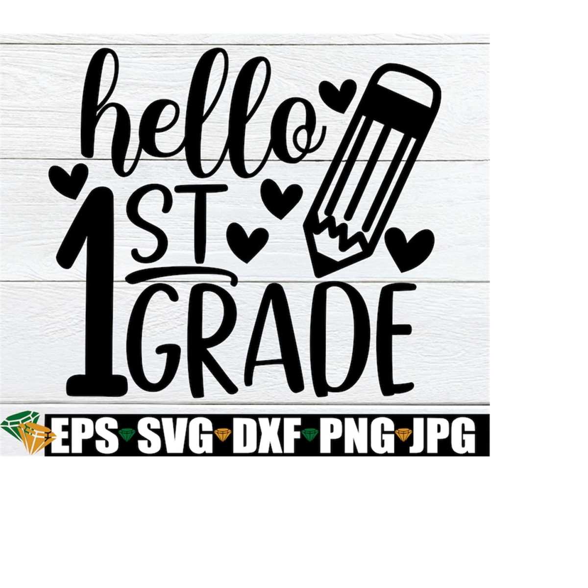 Hello 1st Grade, First Day Of 1st Grade, Back To School, 1st | Inspire ...