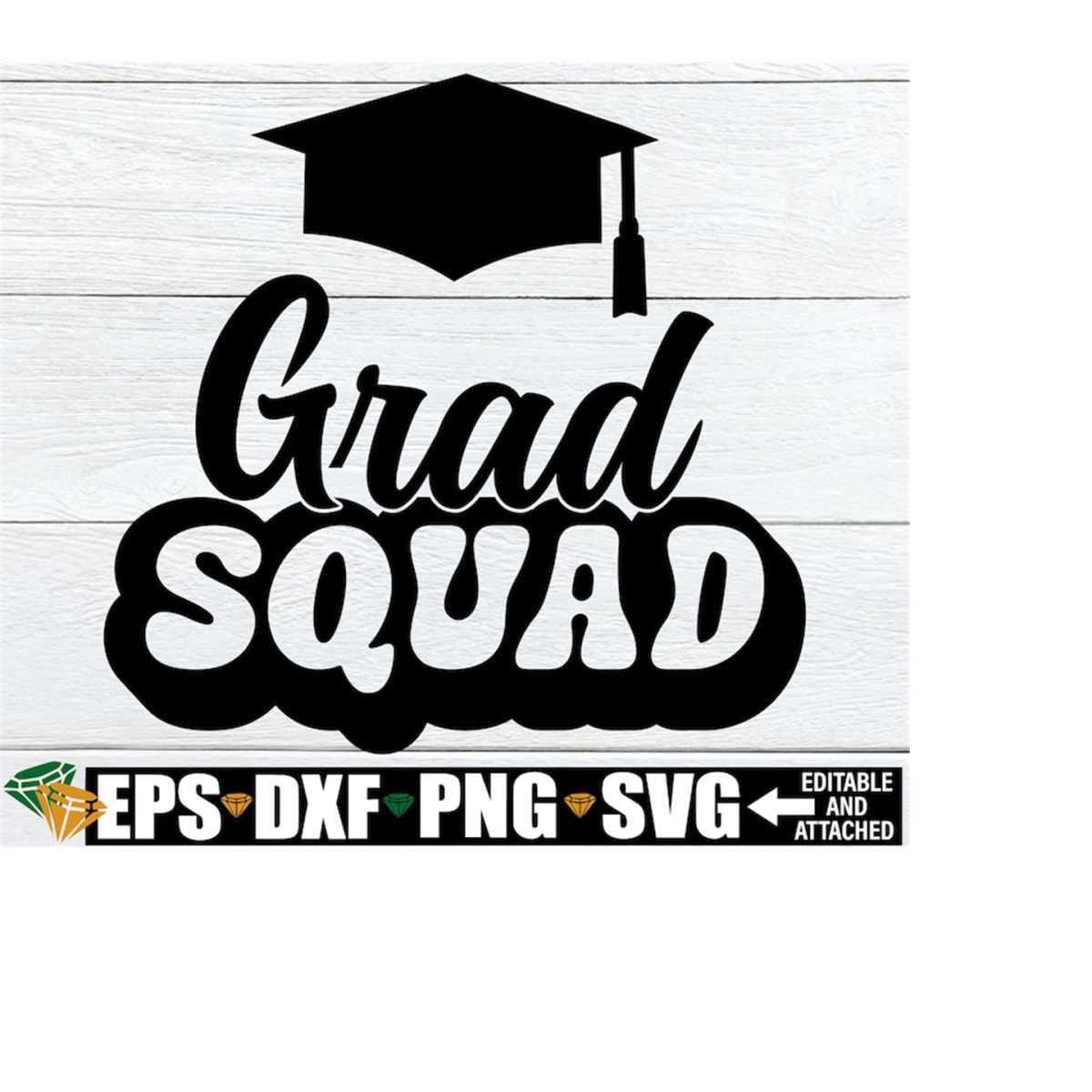 Grad Squad, Graduation svg, Matching Middle School Graduatio | Inspire ...