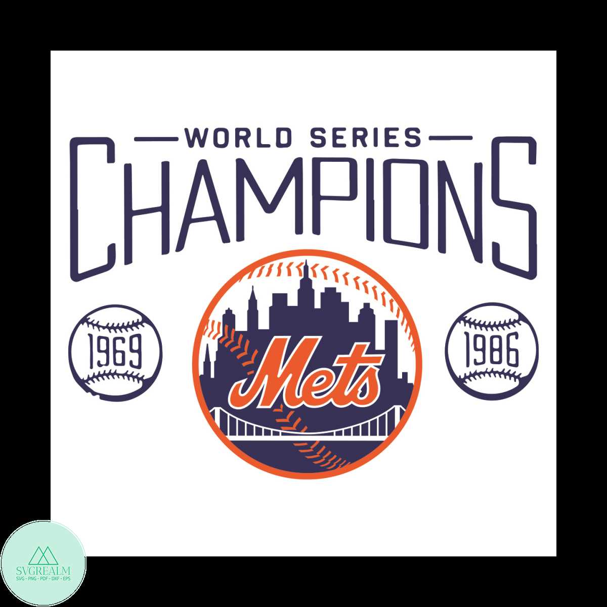 World Series Champions 1969 1986 New York Mets Svg, Sport Sv | Inspire ...