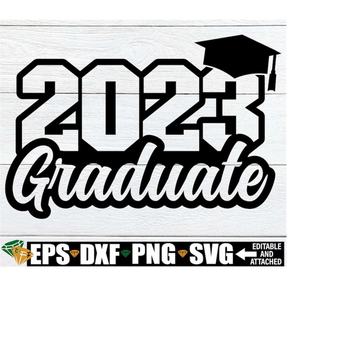 2023 Graduate, Graduate svg, 2023 Grad Shirt SVG, Graduation | Inspire ...