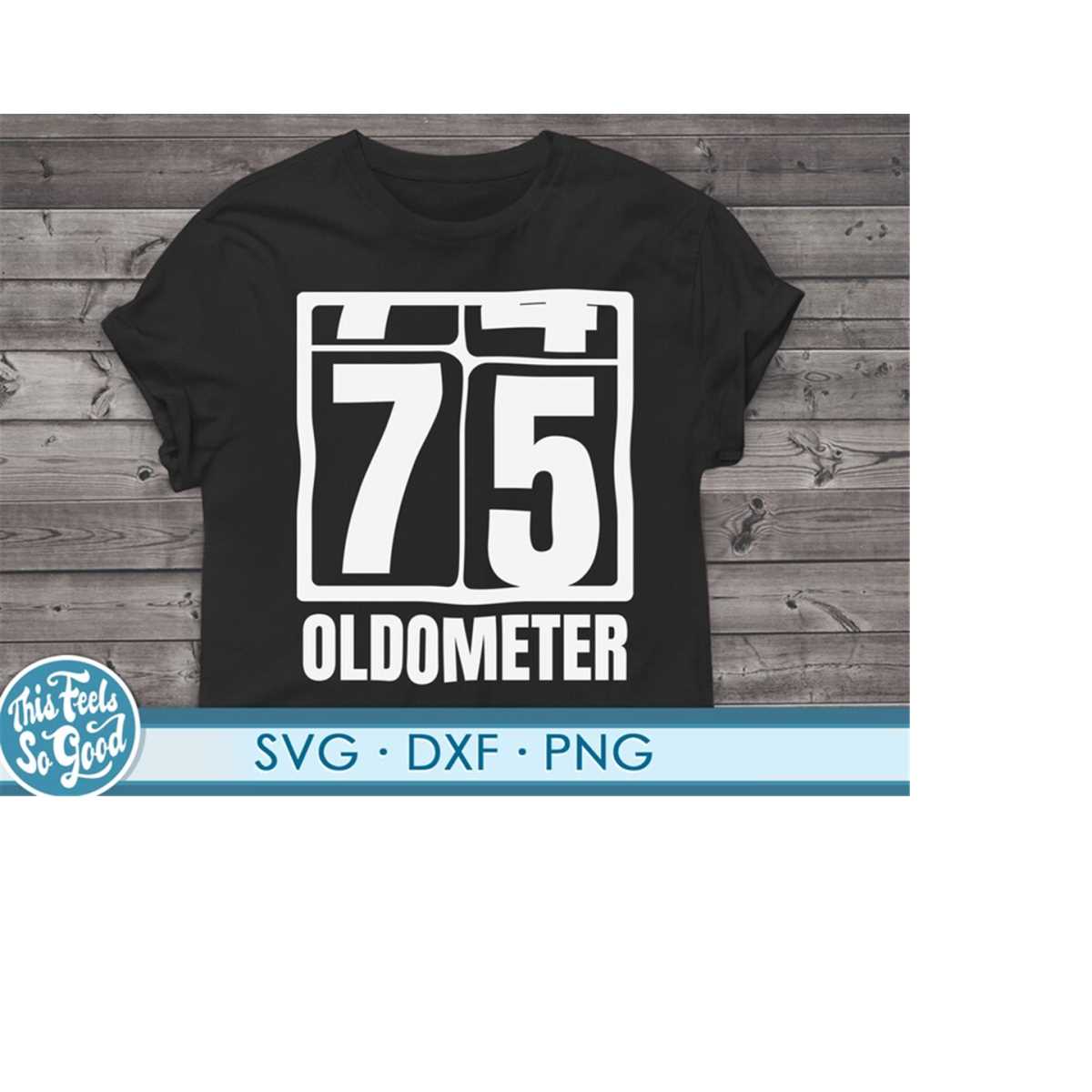 Funny 75th Birthday svg png. Cut file for cricut 75 years ol - Inspire ...