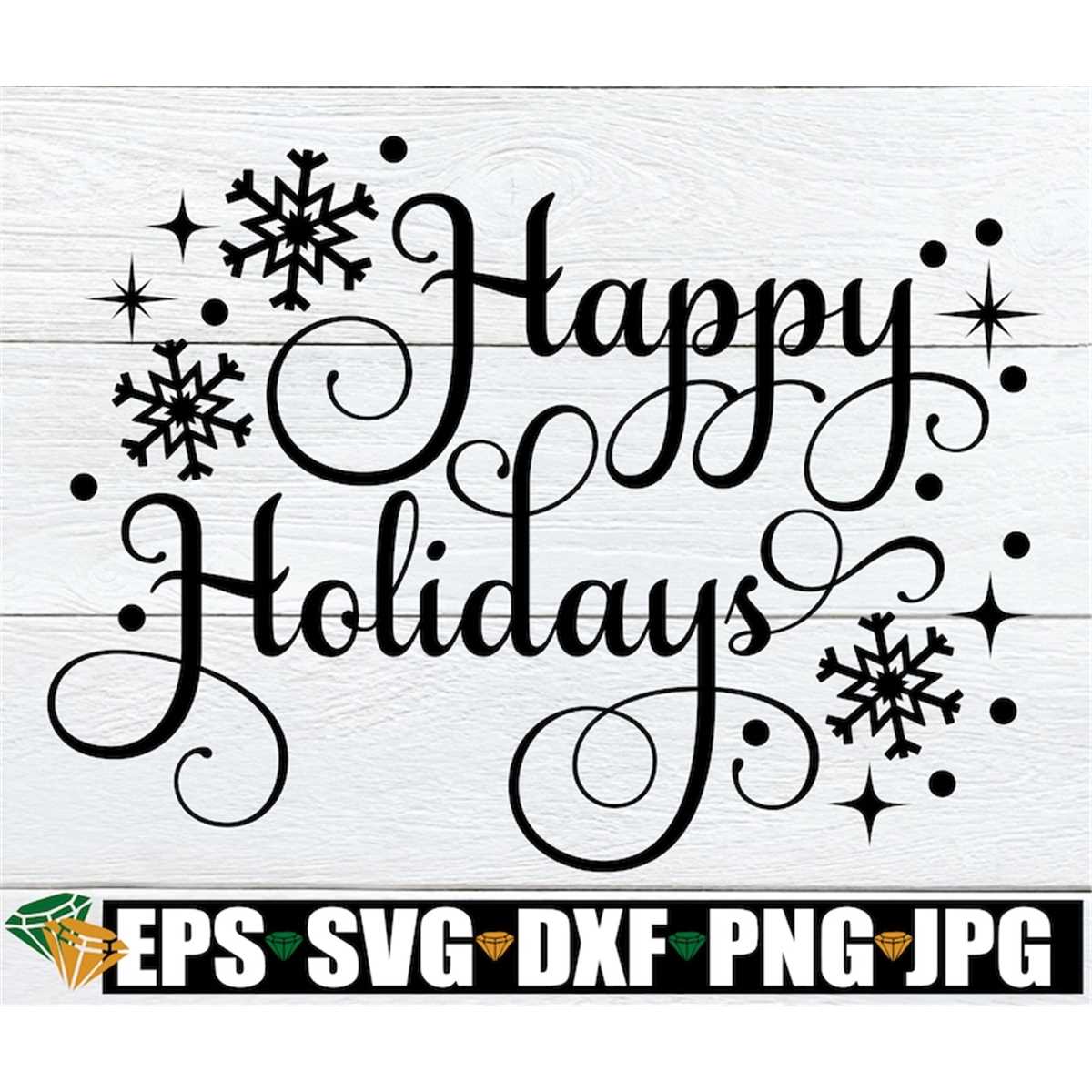 Happy Holidays, Christmas svg, Holiday Script svg, Happy Hol | Inspire ...