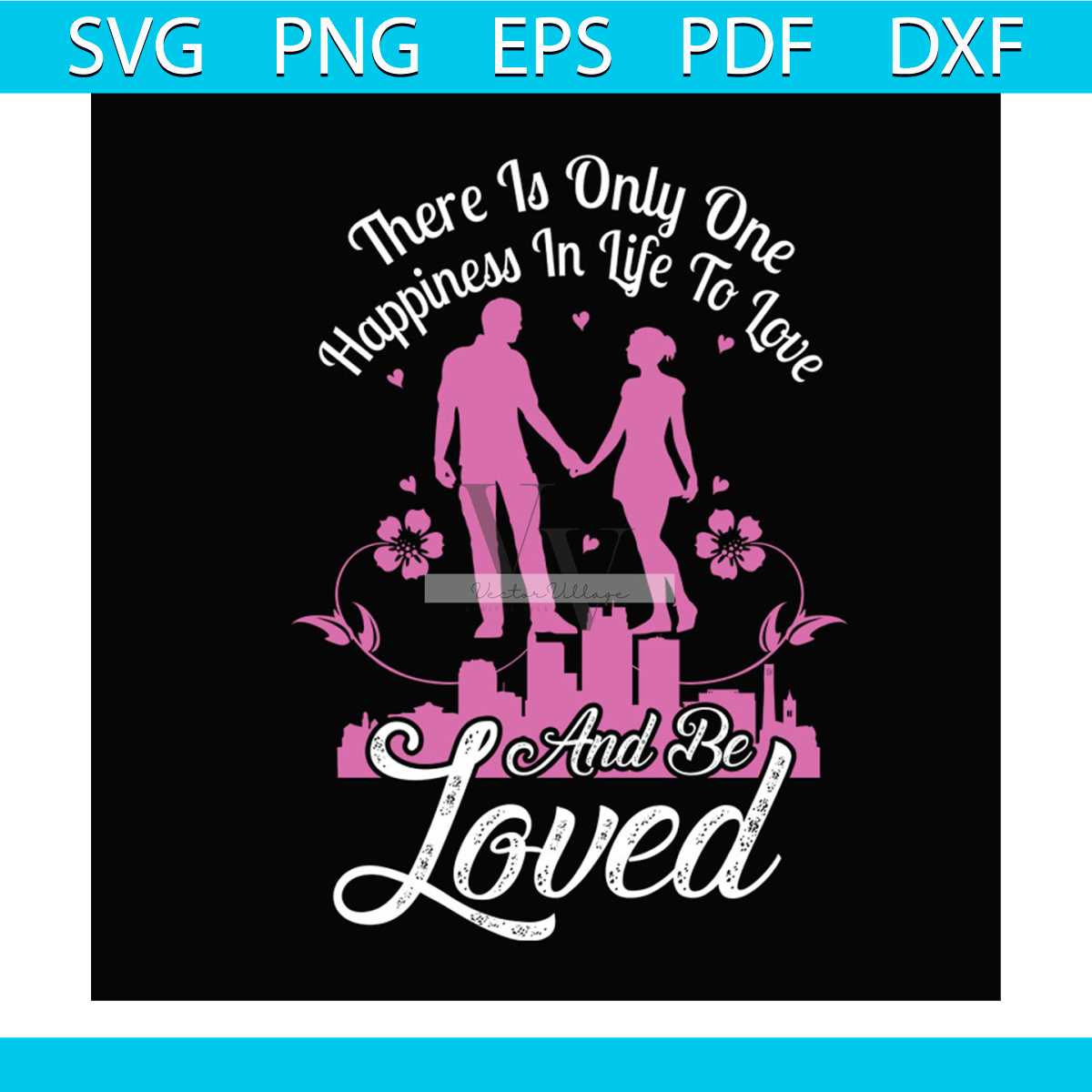 There Is Only One Happiness In Life To Love And Be Loved Svg | Inspire ...