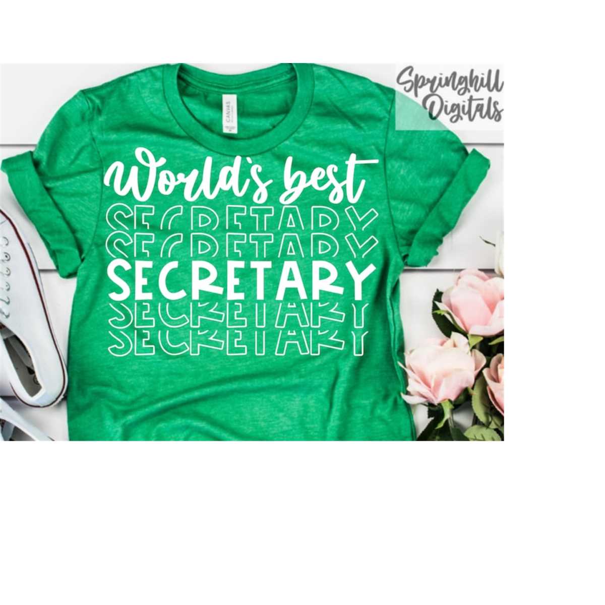 Worlds Best Secretary | T-Shirt Svg File | Back To School | | Inspire ...