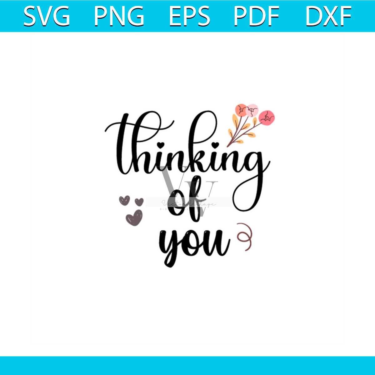 Think Of You Svg,Valentine Svg,Thinking Svg, Flower Svg, Lov | Inspire ...