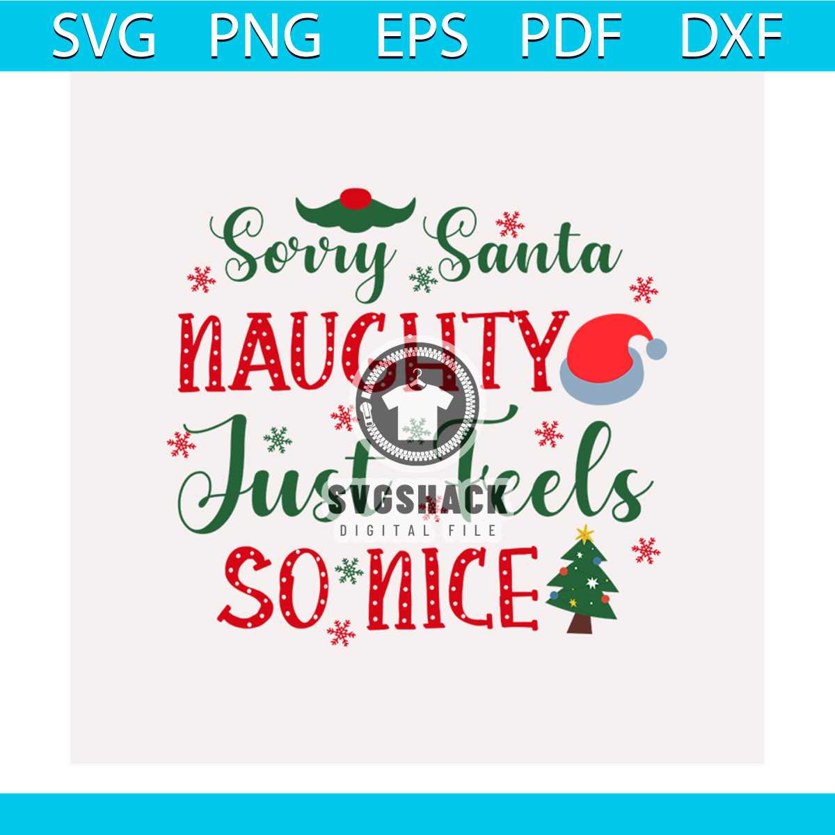 Sorry Santa Naughty Just Fells So Nice Svg, Christmas Svg, S - Inspire ...