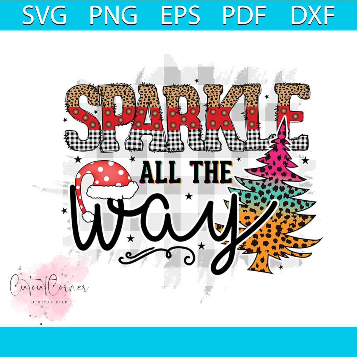 Sparkle All The Way Png, Christmas Png, Christmas Sparkle Pn | Inspire ...