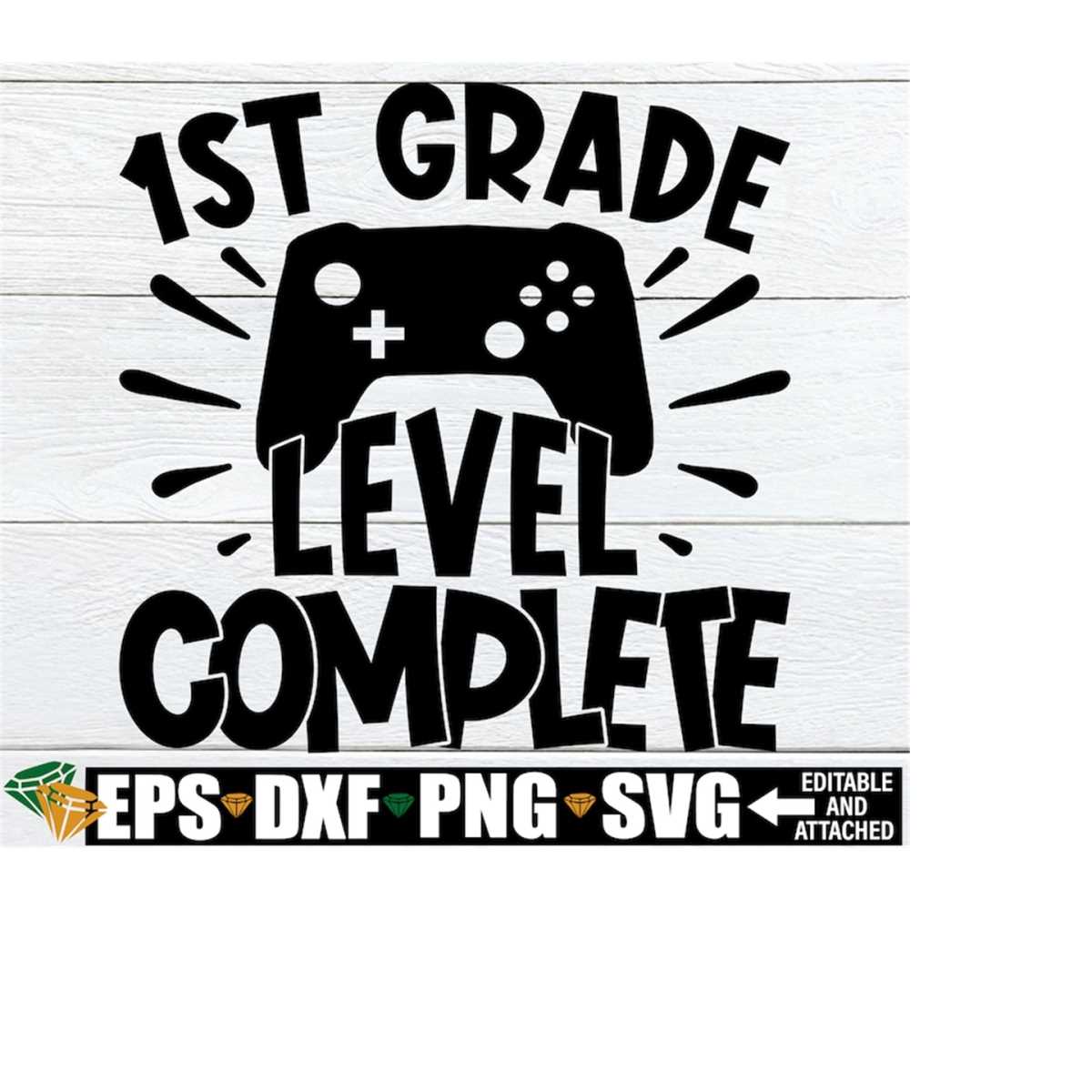 1st Grade Level Complete, End Of 1st Grade, 1st Grade Gradua | Inspire ...