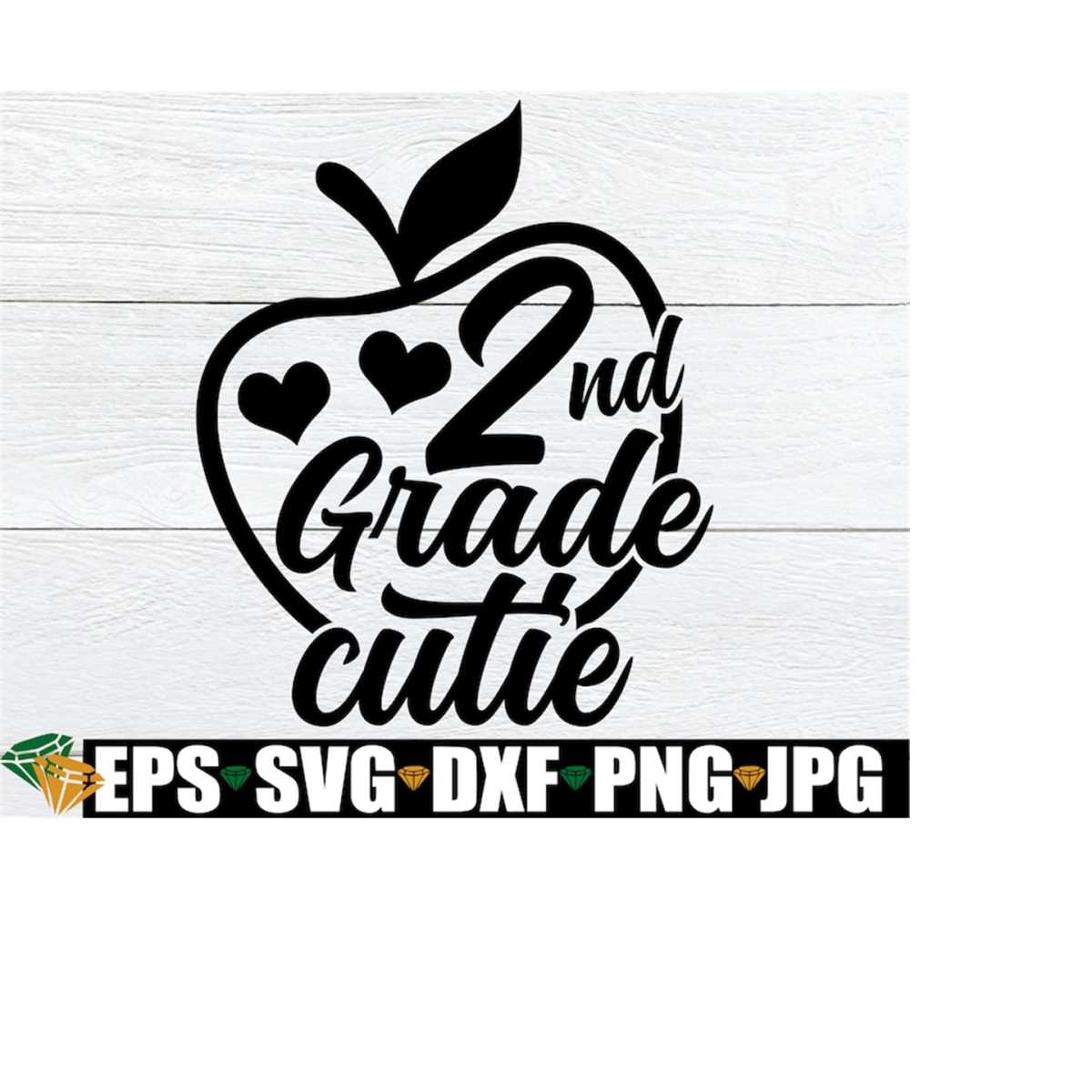 2nd Grade Cutie, Girls 2nd Grade svg, Girls First Day Of 2nd | Inspire ...